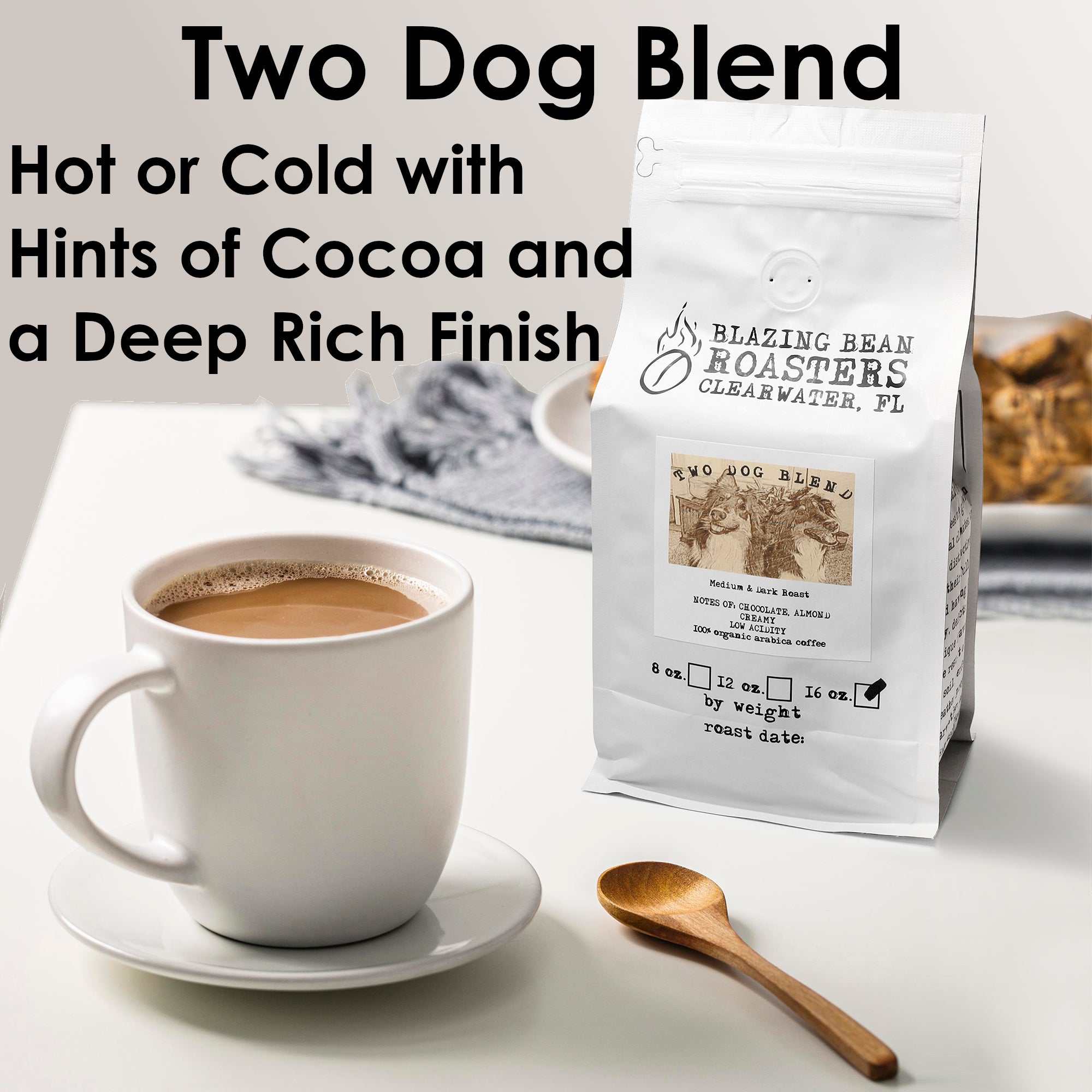 Two Dog Blend - Hot or Cold Brew! – Blazing Bean Roasters